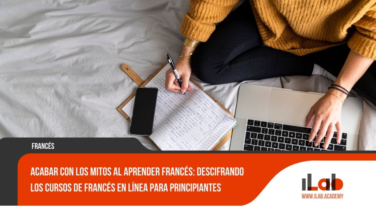 Acabar con los mitos al aprender francés: Descifrando los cursos de francés en línea para ...