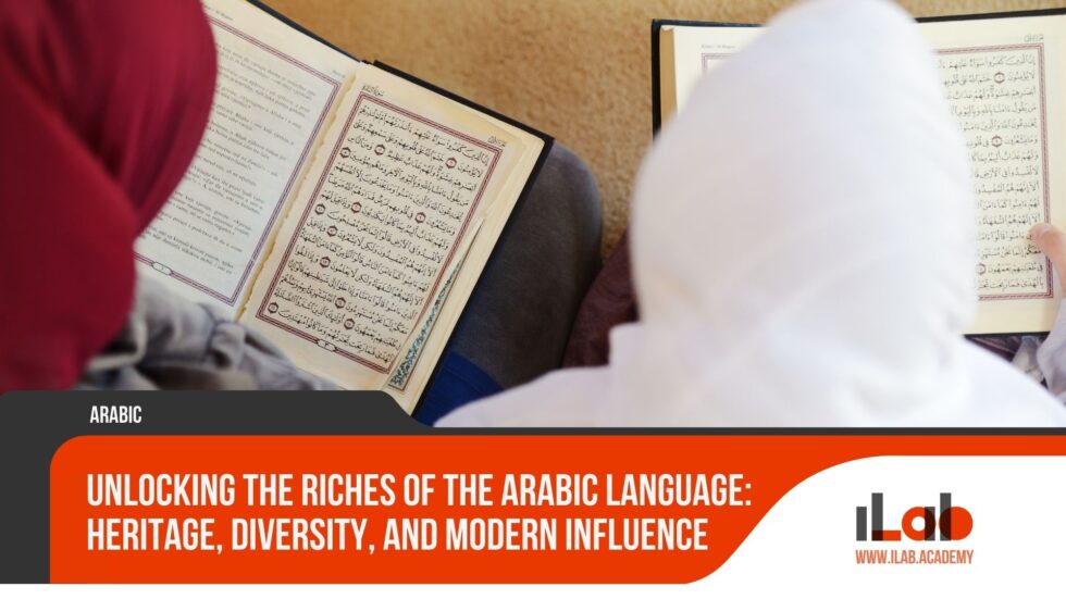 Unlocking the Riches of the Arabic Language: Heritage, Diversity, and ...