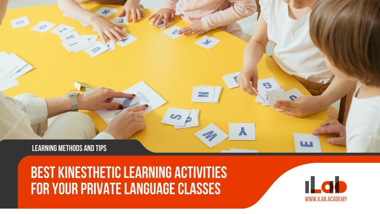 Best Kinesthetic Learning Activities for Your Private Language Classes ...