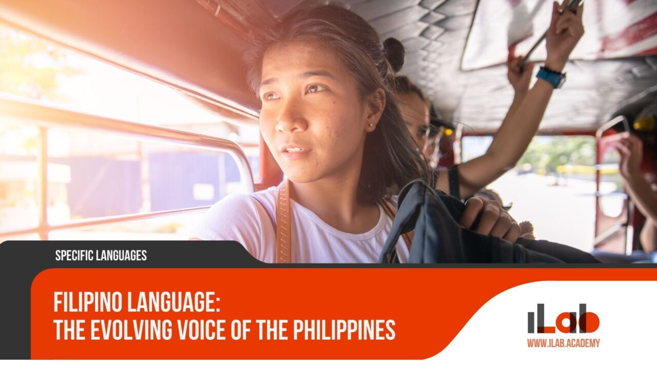 Filipino Language: The Evolving Voice of the Philippines - ILAB Academy