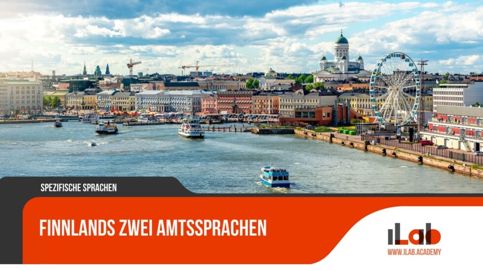 Finnlands zwei Amtssprachen - ILAB Akademie