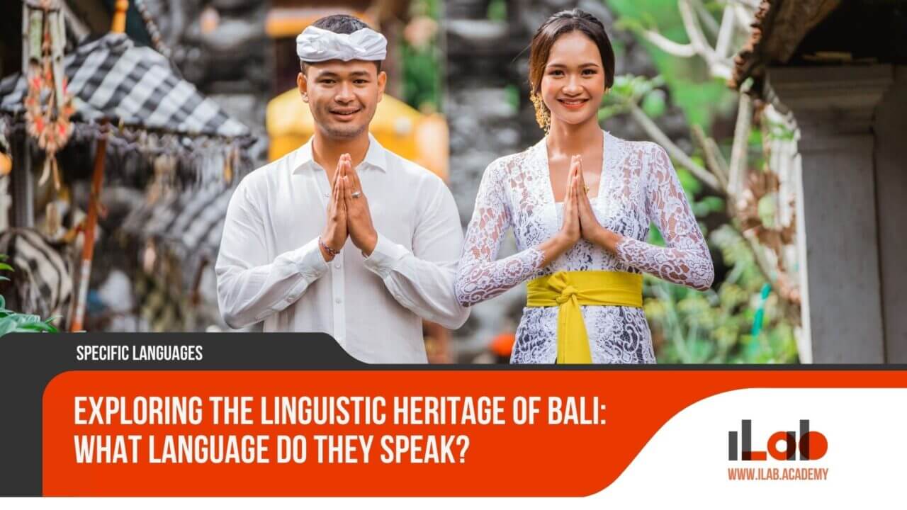 Exploring the Linguistic Heritage of Bali